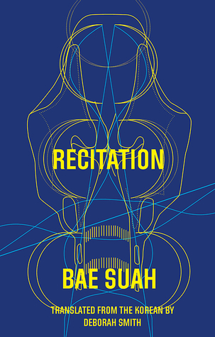 Review: Recitation by Bae Suah | The Book Binder's Daughter