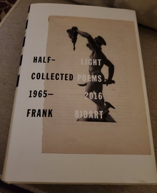 Odi et Amo: Half-Light, The collected poems of Frank Bidart | The Book ...